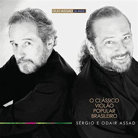 O clássico violão popular brasileiro by Sérgio & Odair Assad (Album ...