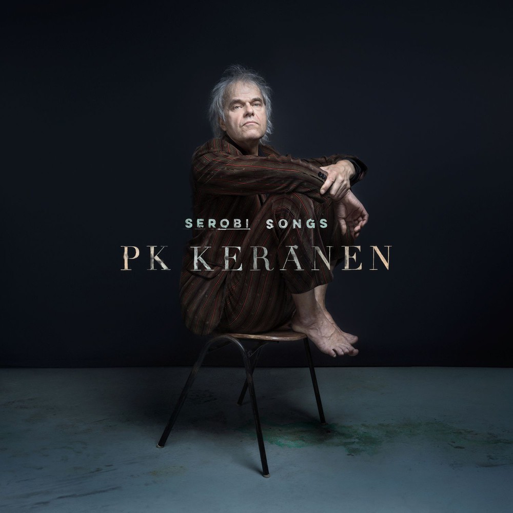 Serobi Songs by PK Keränen (Album, Alternative Rock): Reviews, Ratings ...