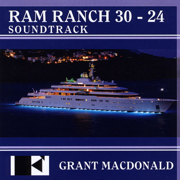 Ram Ranch 30 - 24 by Grant MacDonald (Compilation): Reviews, Ratings ...