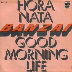 Hora Nata / Good Morning Life by Banzaï (Single, Psychedelic Pop ...