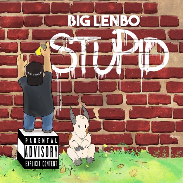 Stupid by Big Lenbo (Single): Reviews, Ratings, Credits, Song list ...