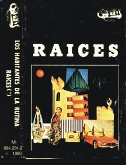 Los habitantes de la rutina by Raíces (Album; Sazam; M 804 291-2 ...