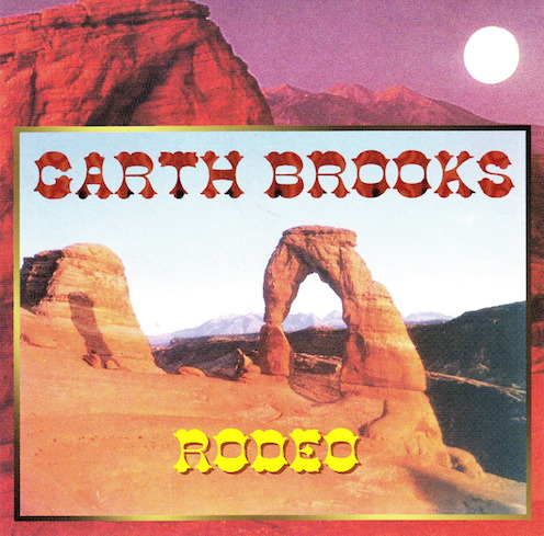 Rodeo by Garth Brooks (Bootleg, Contemporary Country): Reviews, Ratings ...
