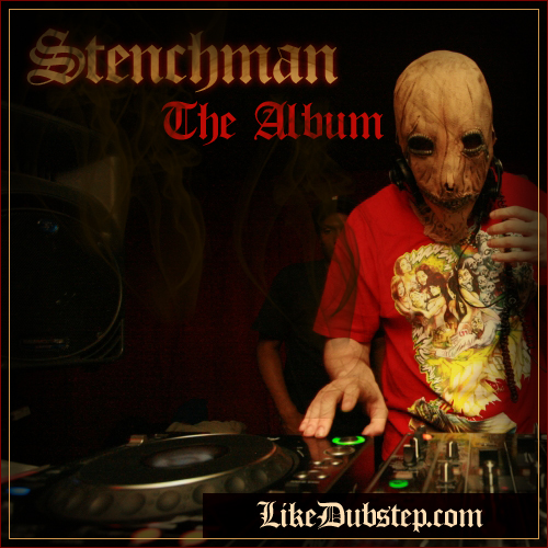 The Album by Stenchman (Album, Dubstep): Reviews, Ratings, Credits ...