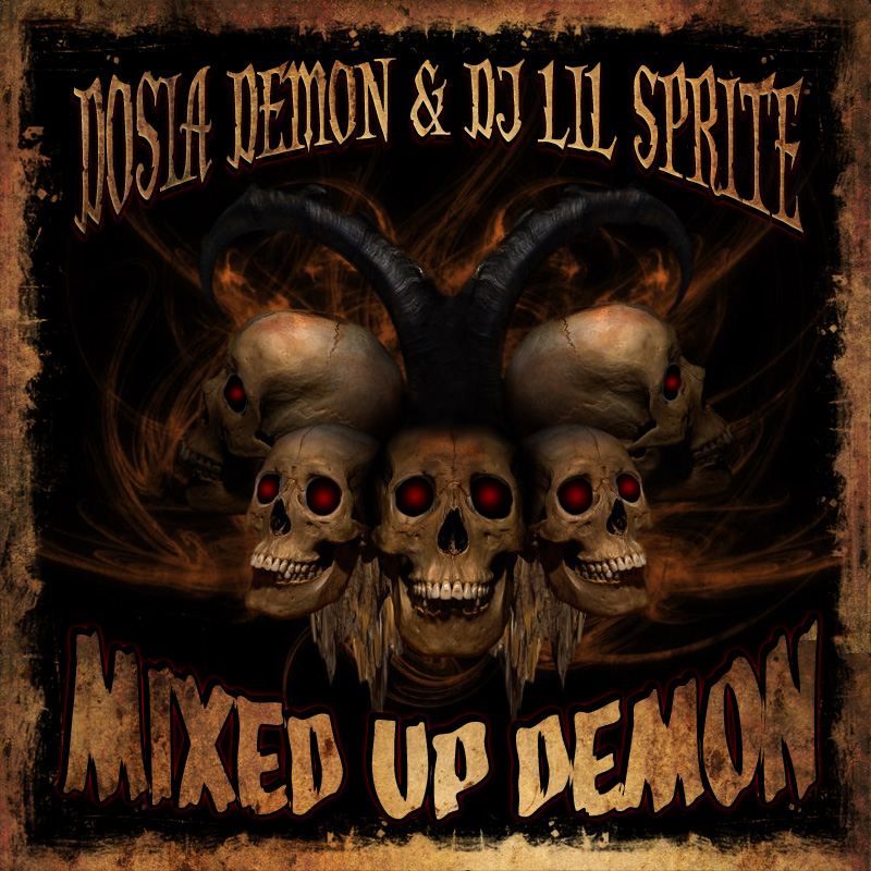 Mixed Up Demon by Dosia Demon & DJ Lil Sprite (DJ Mix): Reviews ...