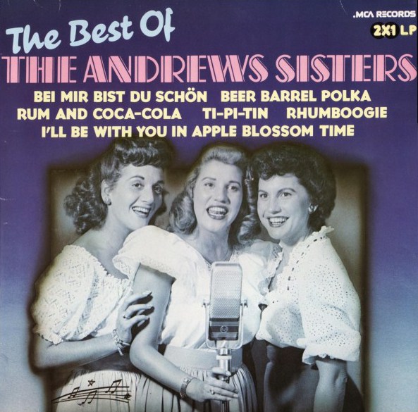 The Best of The Andrews Sisters by The Andrews Sisters (Compilation ...
