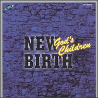 God's Children by New Birth (Album): Reviews, Ratings, Credits, Song ...
