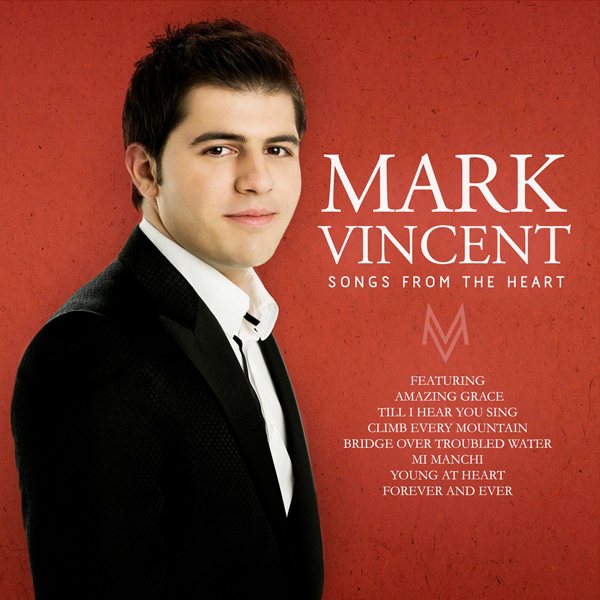 Songs From the Heart by Mark Vincent (Album): Reviews, Ratings, Credits ...