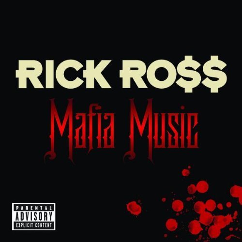 Mafia Music by Rick Ross (Single, Gangsta Rap): Reviews, Ratings ...