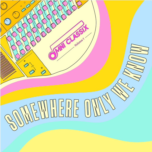 Somewhere Only We Know (Omnichord Version) by Blond in Car (Single ...