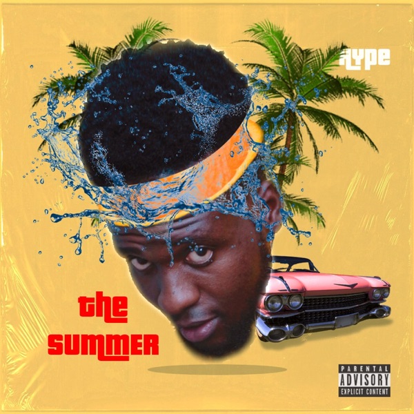 The Summer by Hype (Album): Reviews, Ratings, Credits, Song list - Rate ...