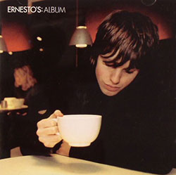 Ernesto's Albums: songs, discography, biography, and listening guide ...