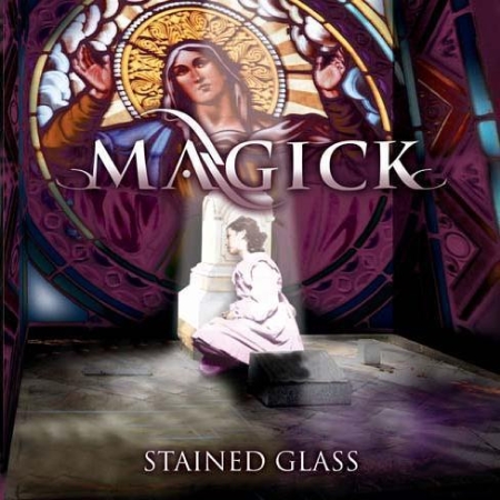 Stained Glass by Magick (Album, Progressive Metal): Reviews, Ratings ...