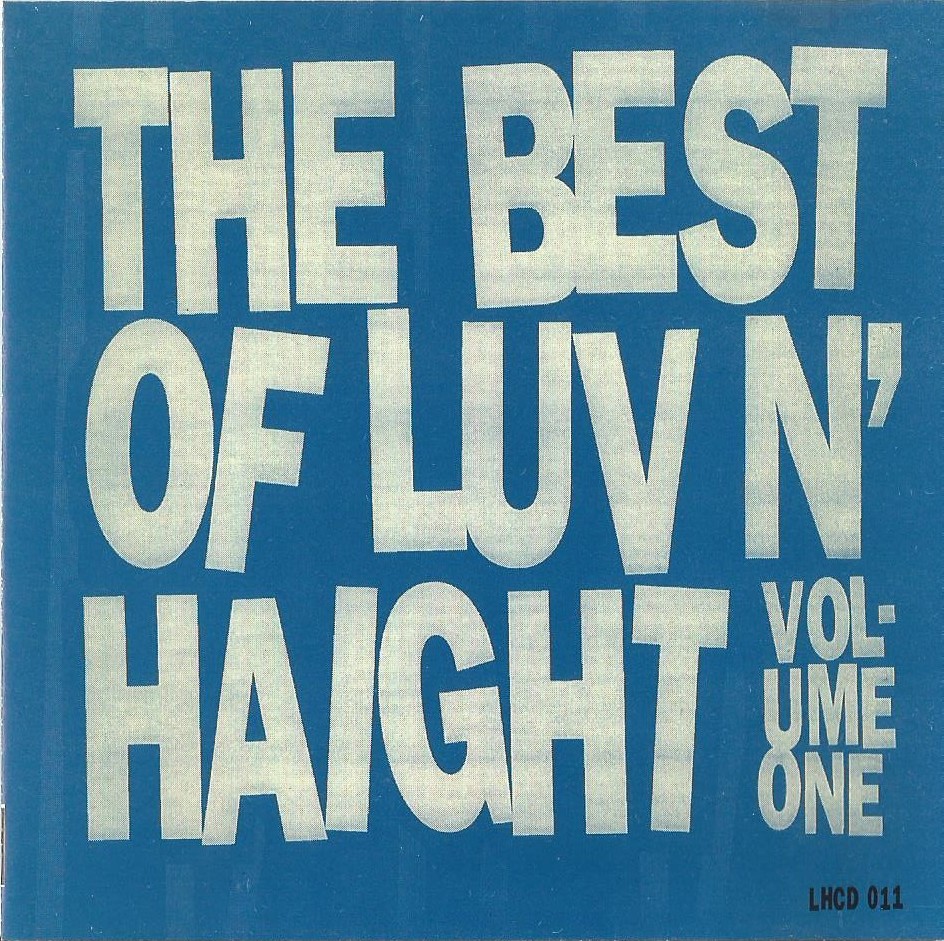 The Best of Luv n' Haight Volume One by Various Artists (Compilation ...