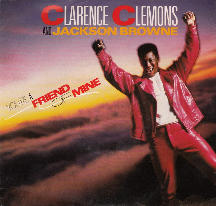 You're a Friend of Mine / Let the Music Say It by Clarence Clemons ...