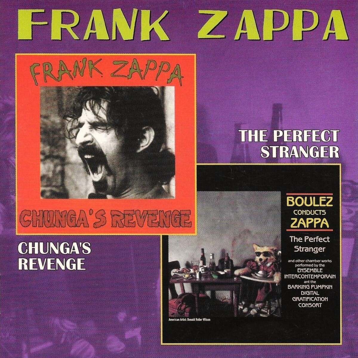 Chunga's Revenge / The Perfect Stranger by Frank Zappa (Bootleg ...
