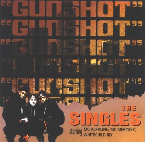 The Singles by Gunshot (Compilation, Britcore): Reviews, Ratings ...
