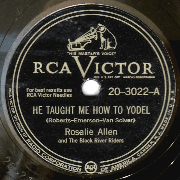 He Taught Me How to Yodel / I Wasn't Born Yesterday by Rosalie Allen ...