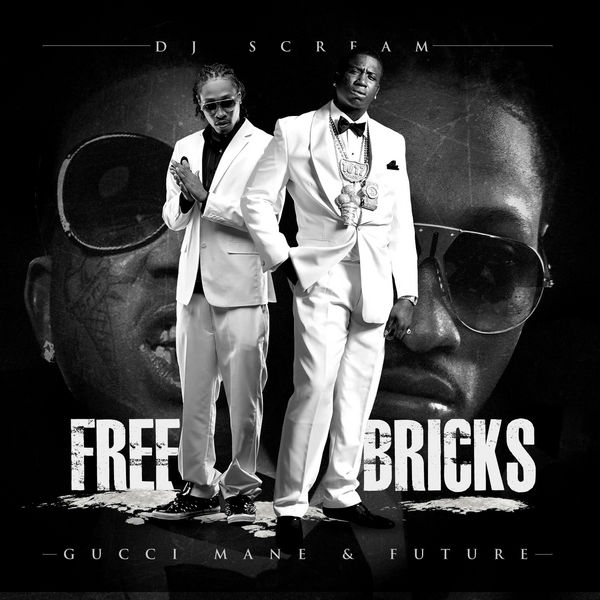 Free Bricks by Gucci Mane & Future (Mixtape, Trap): Reviews, Ratings ...