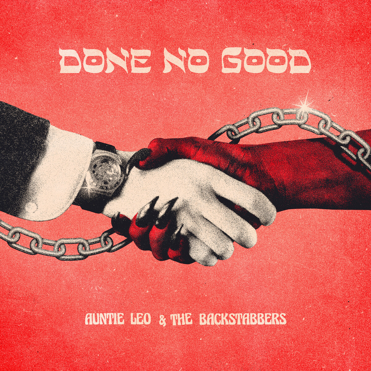 Done No Good by Auntie Leo & The Backstabbers (Single): Reviews ...