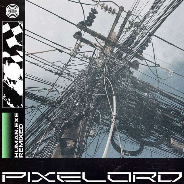 Human.Exe Remixed by Pixelord (Album, Electronic Dance Music): Reviews ...