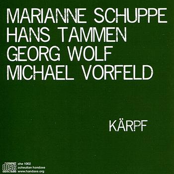 Kärpf by Marianne Schuppe, Hans Tammen, Georg Wolf & Michael Vorfeld ...