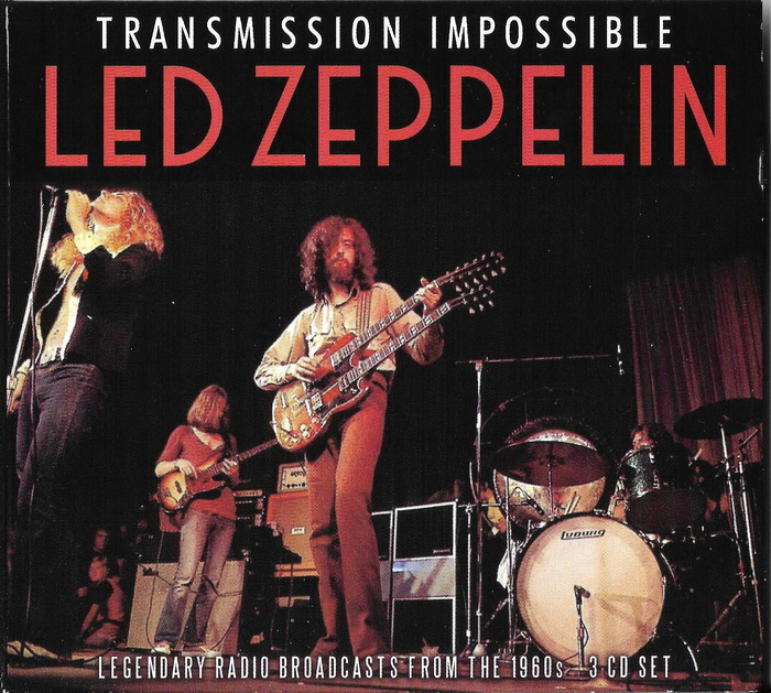 Transmission Impossible (Legendary Radio Broadcasts from the 1960s) by Led Zeppelin (Bootleg ...