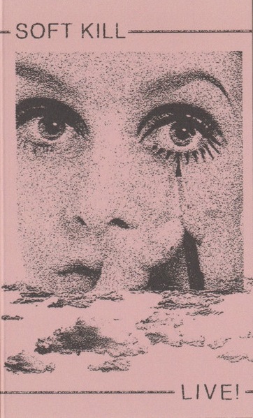 Live Bootleg 03: Live in Tilburg, NL by Soft Kill (Album): Reviews ...