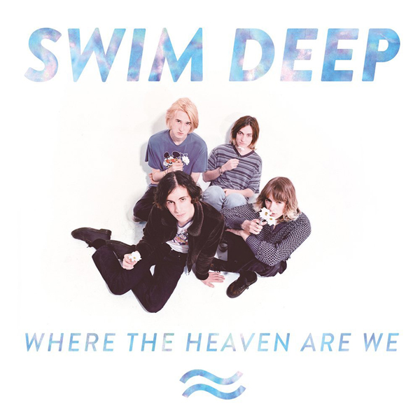 Swim Deep Albums: songs, discography, biography, and listening guide ...