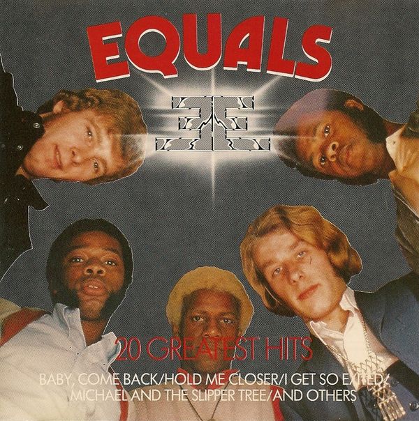 20 Greatest Hits by The Equals (Compilation; Streetlife; 2462015 ...