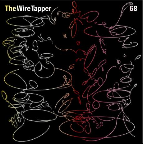 The Wire Tapper 68 by Various Artists (Compilation): Reviews, Ratings ...