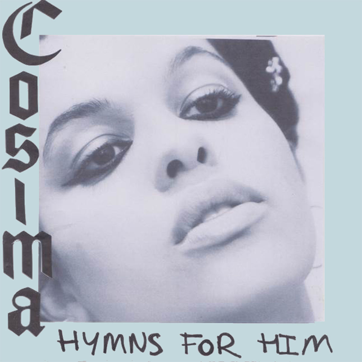 Hymns for Him by Cosima (Single): Reviews, Ratings, Credits, Song list ...