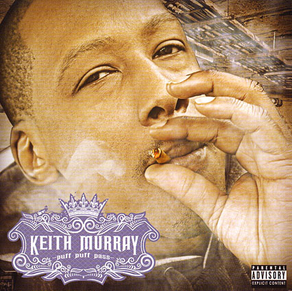 Puff Puff Pass by Keith Murray (Album, Hip Hop): Reviews, Ratings ...