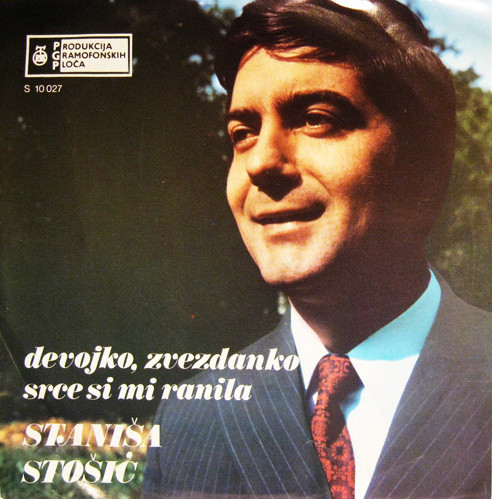 Devojko, zvezdanko / Srce si mi ranila by Staniša Stošić (Single ...