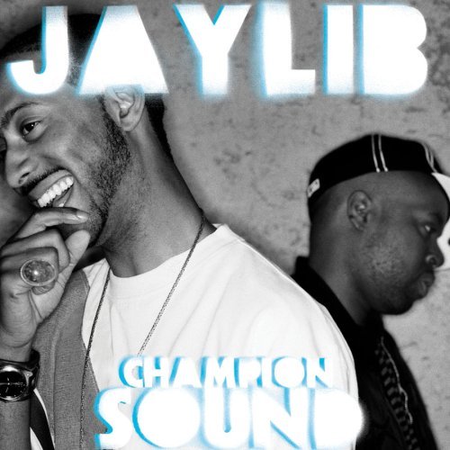 Champion Sound by Jaylib (Album; Stones Throw; STH 2162): Reviews ...