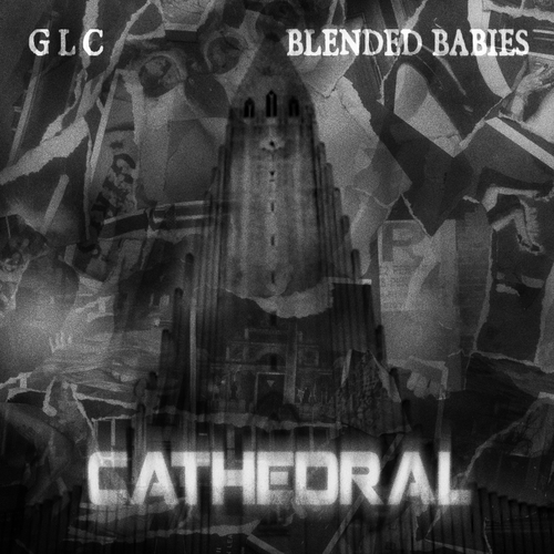 Cathedral by GLC (Mixtape): Reviews, Ratings, Credits, Song list - Rate ...
