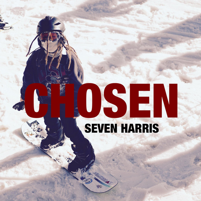 Chosen by Seven Harris (Single, Christian Hip Hop): Reviews, Ratings ...