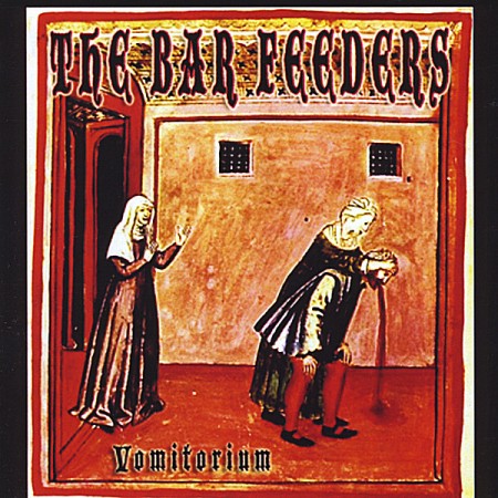 Vomitorium by The Bar Feeders (Album): Reviews, Ratings, Credits, Song list - Rate Your Music