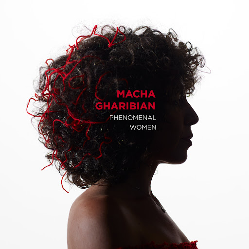 Phenomenal Women by Macha Gharibian (Album): Reviews, Ratings, Credits ...