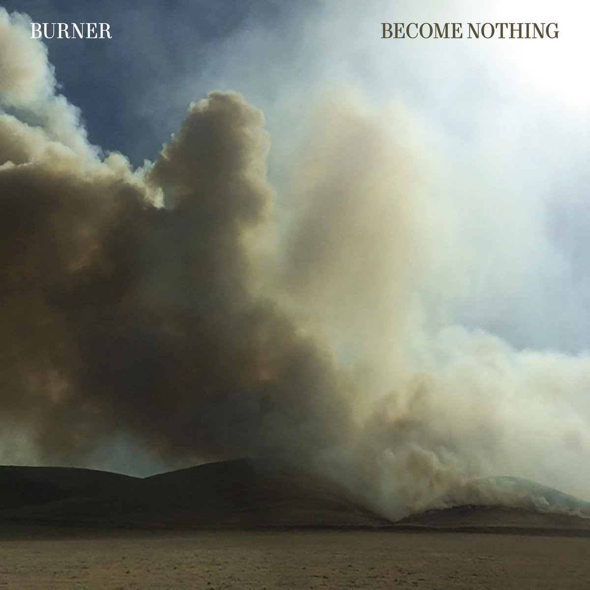 Become Nothing by BURNER (Album): Reviews, Ratings, Credits, Song list ...
