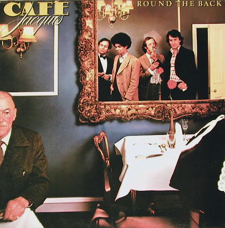 Round the Back by Café Jacques (Album, Soft Rock): Reviews, Ratings ...