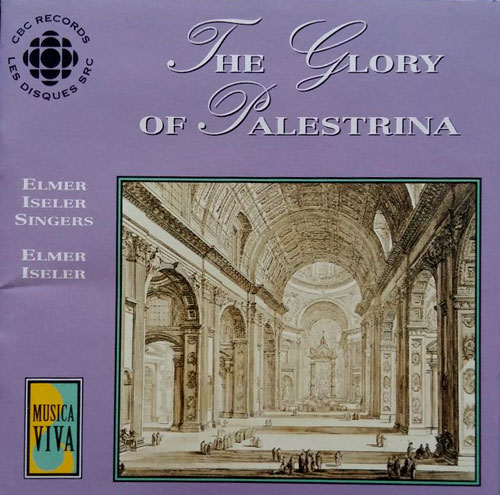 Glory of Palestrina by Elmer Iseler Singers by Various Artists (Album ...