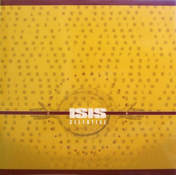 Celestial by Isis (Album; Escape Artist; EA07.8): Reviews, Ratings ...