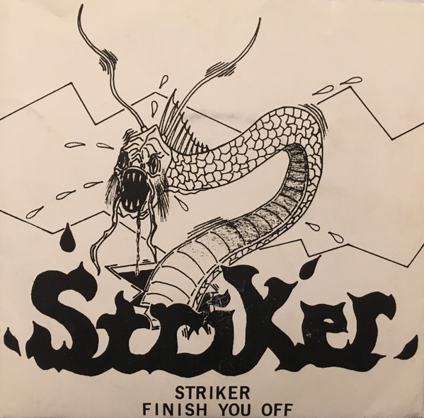 Striker / Finish You Off (For Good) by Striker (Single): Reviews ...