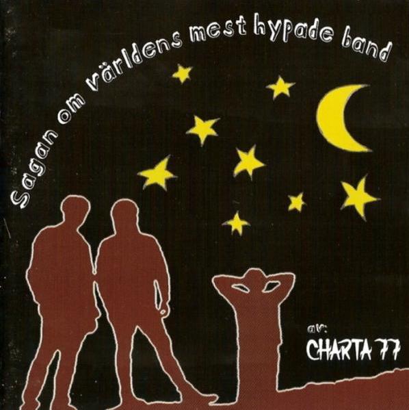 Sagan om världens mest hypade band by Charta 77 (Album, Punk Rock ...