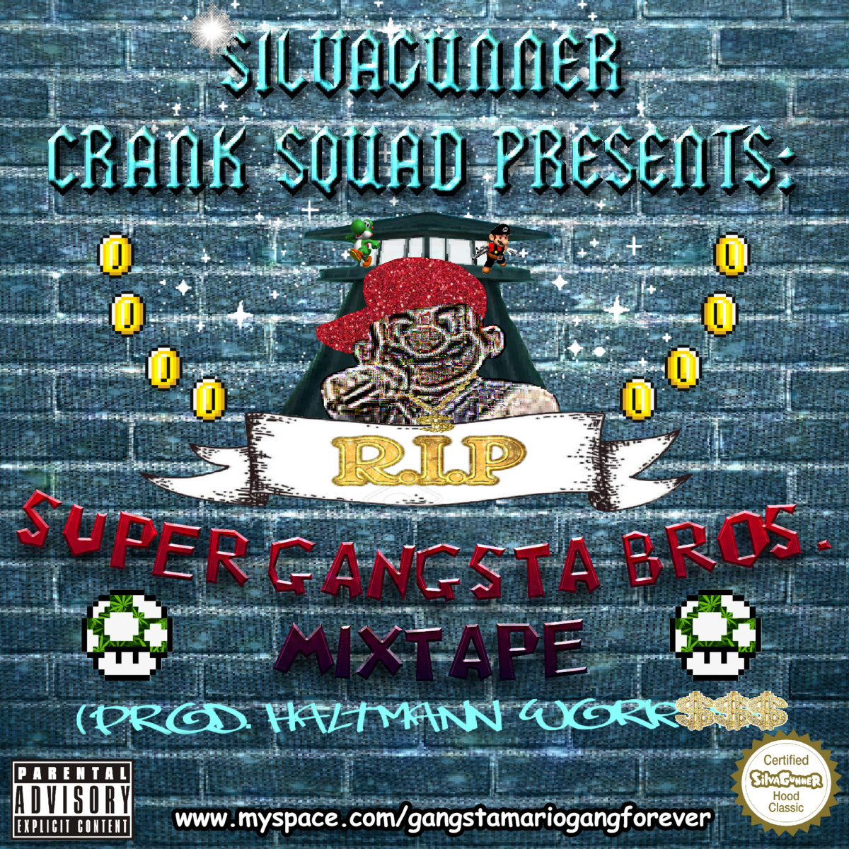 SIIVAGUNNER CRANK SQUAD - SUPER GANGSTA BROS. MIXTAPE (PROD. HALTMANN ...