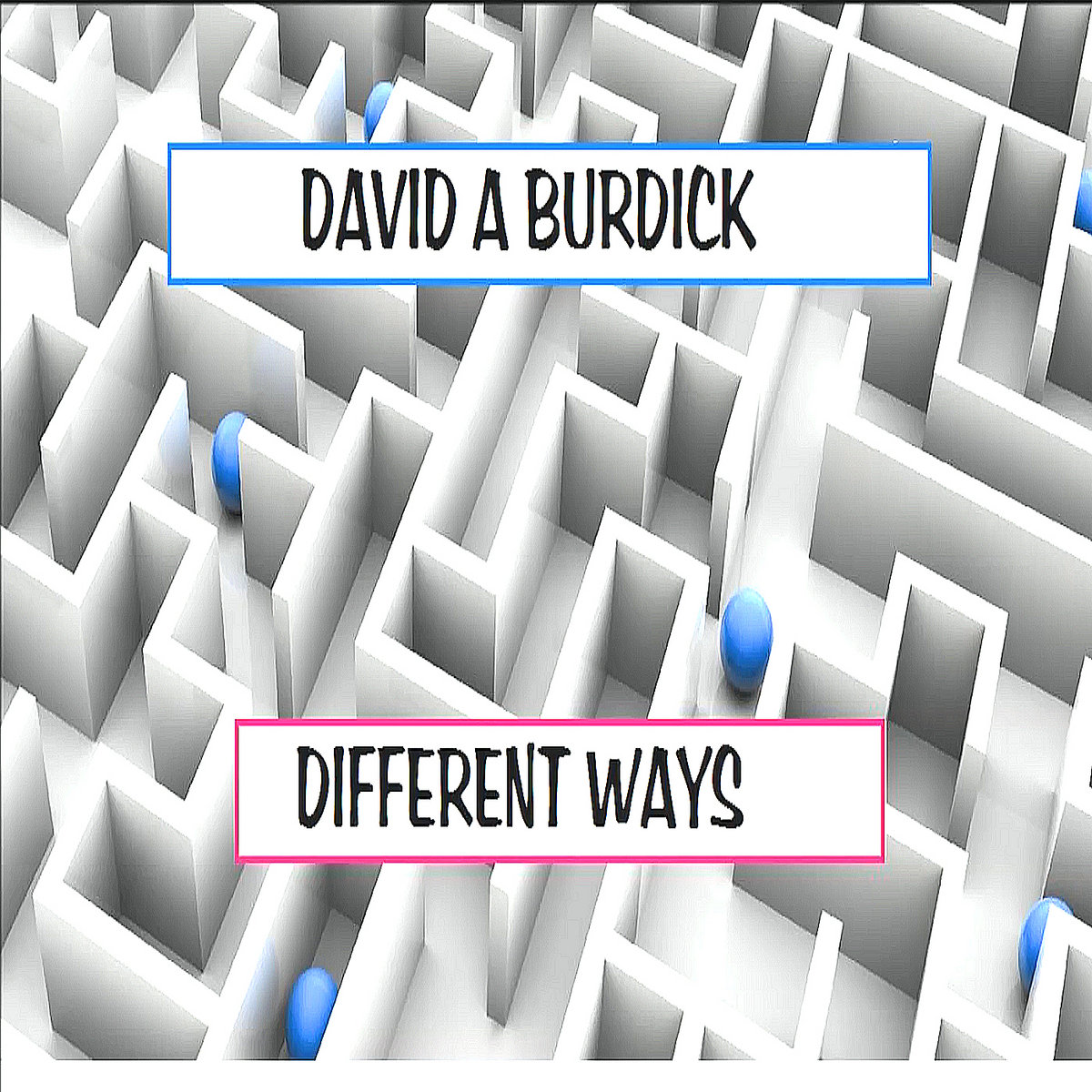 Different Ways by David Burdick (Single): Reviews, Ratings, Credits ...