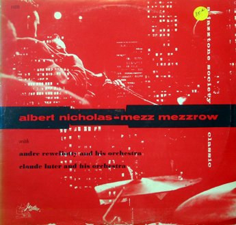 Albert Nicholas - Mezz Mezzrow by Albert Nicholas (Album): Reviews ...