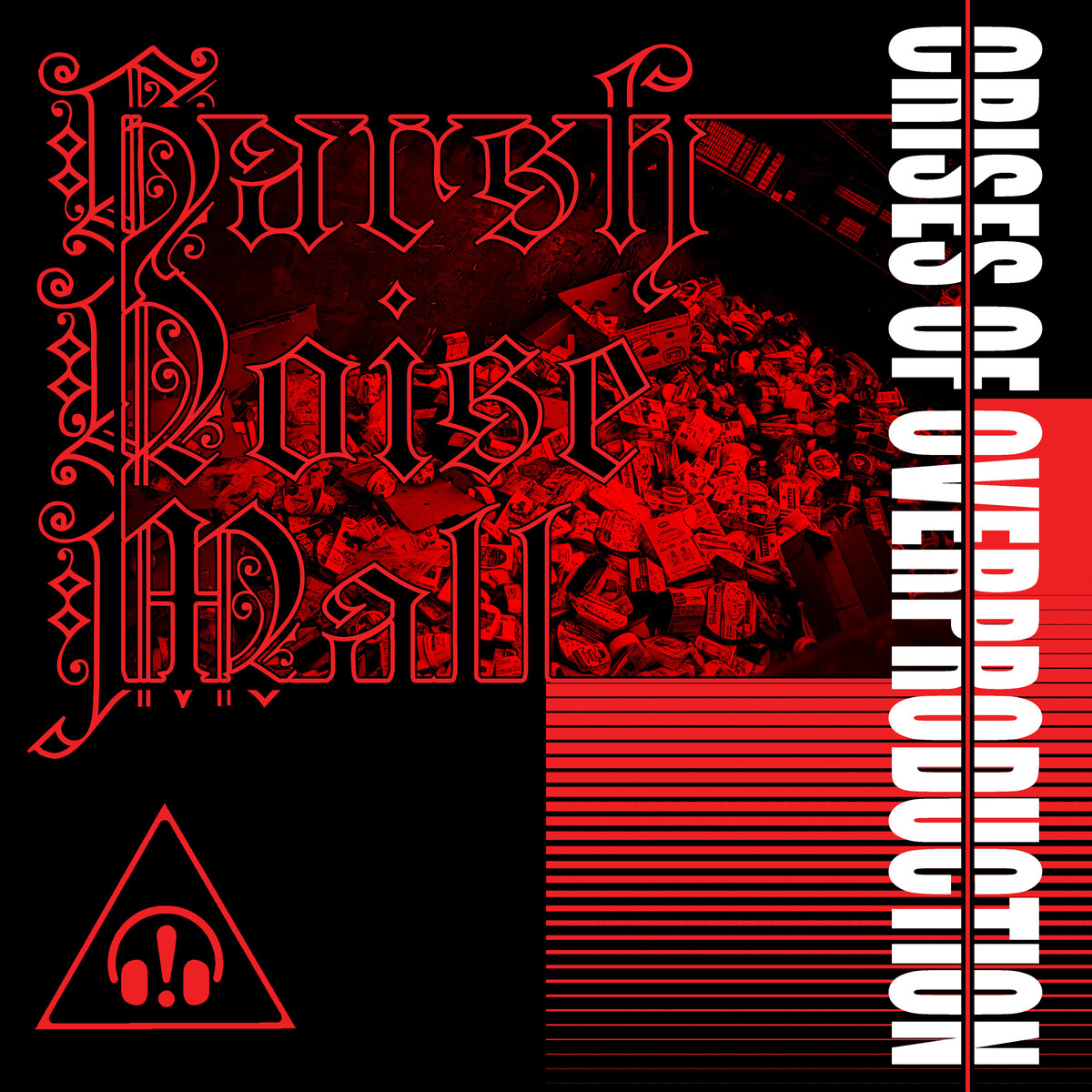 Crises of Overproduction by Harsh Noise Mall (Album): Reviews, Ratings ...