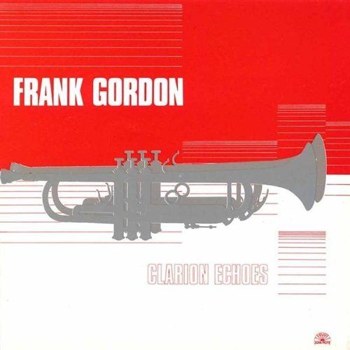 Music credits for Frank Gordon : 34 performances listed under trumpet ...